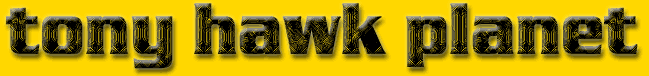 Tony Hawk Planet