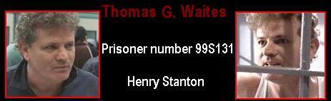 Prisoner #99S131: Henry Stanton