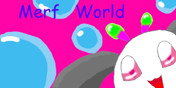 Merf World