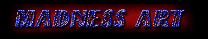 Madness Art
