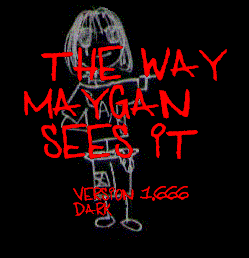 The Way Maygan Sees It