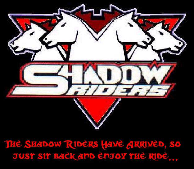 Welcome to Shadow Riders Inc. -- Home of the Biggest Icons in E-Wrestling
