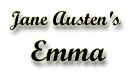 Emma is a delightful story about a young lady and