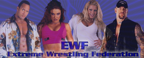 EWF- Extreme Wrestling Federation