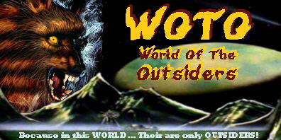 World Of The Outsiders!