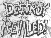 Destroy The Reviled