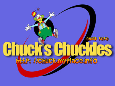 Chuck's Chuckles from Chuck Bobo