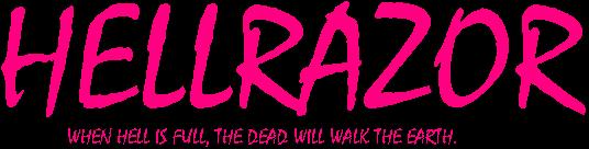 Welcome to Hellrazor