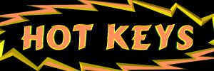 Hot Keys