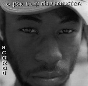 Scarub - A Fact Of The Matter