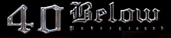 40 Below Underground