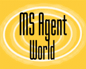 MS AGENT World is a must see for those interested in MS Agent ...