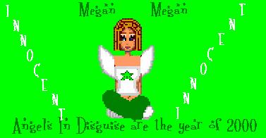 Megan....Innocent angel