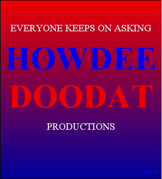 Howdee Doodat's Web Movies