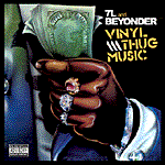 7L & Beyonder - Vinyl Thug Music