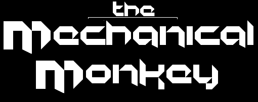 The Mechanical Monkey: As if you had anything better to do