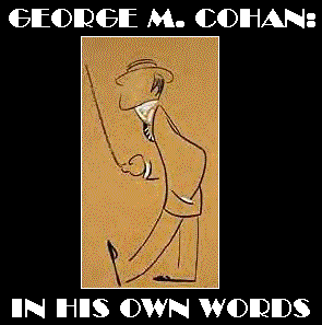 Starring Jon Peterson* as "George M. Cohan"