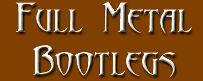 :Full Metal Bootlegs: