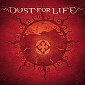 » Dust For Life : Dust For Life
