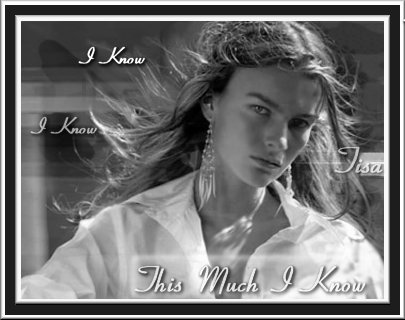 This Much I Know ~ )