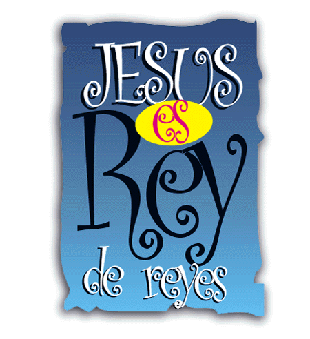 Jesús es Rey de reyes