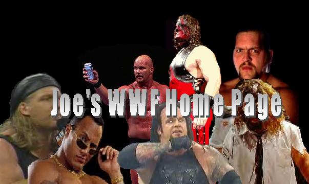 Welcome to Joe's WWF Home Page