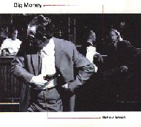 Big money discography