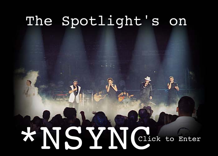 The Spotlight's On *NSYNC