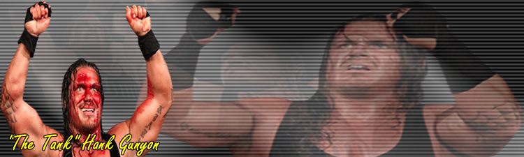 "The Tank" Hank Gunyon