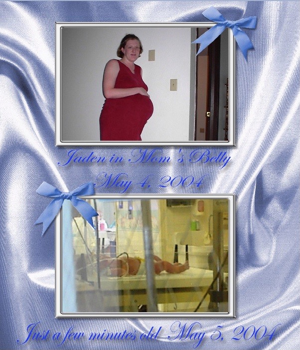 Jaden Laster Born May 5, 2004 9 pounds 2.6 ounces 22 1/4 inches long