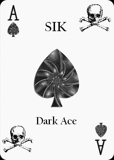{SIK} Dark Ace