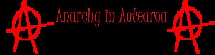 Anarchy in NZ