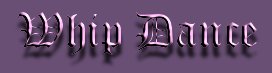 whip dance