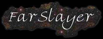 FarSlayer