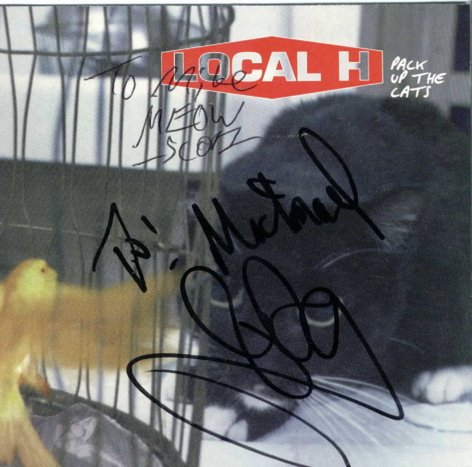 My signed Local H " Pack Up the Cats " CD