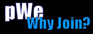 Why Should I Join pWe?
