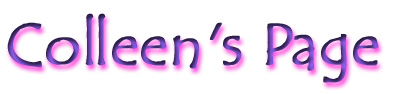 **Colleen's Page**
