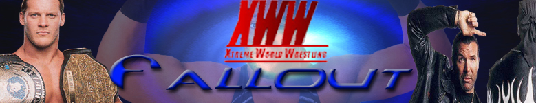 XWW - Xtreme World Wrestling Presents Fallout