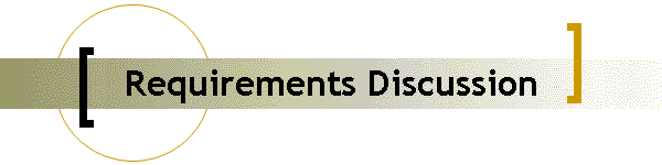 Requirements Discussion