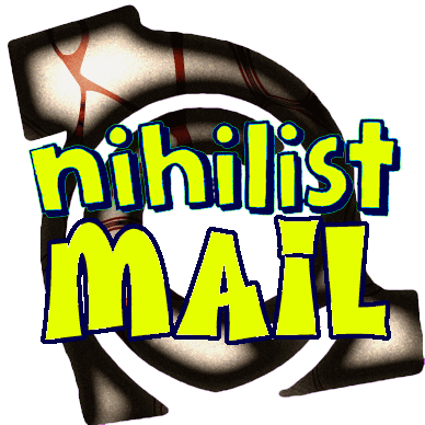 Nihilist Mail from Maniacs